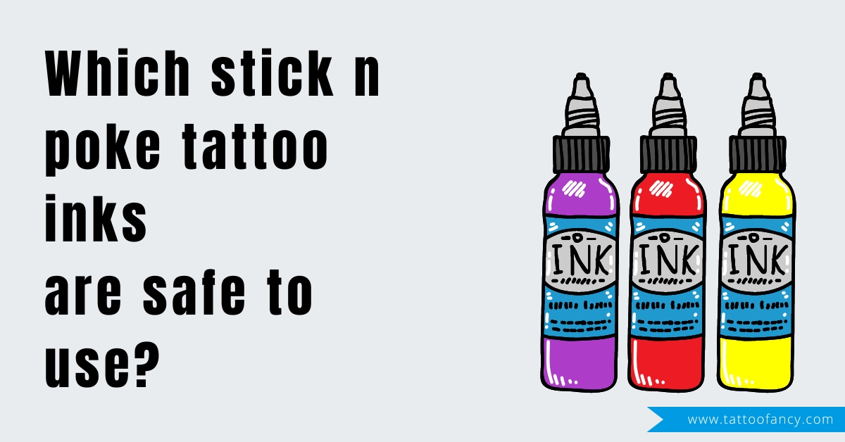 Best Tattoo Ink For Stick and Poke - Tattoofancy